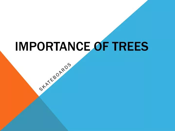 PPT - Importance of Trees PowerPoint Presentation, free download - ID ...