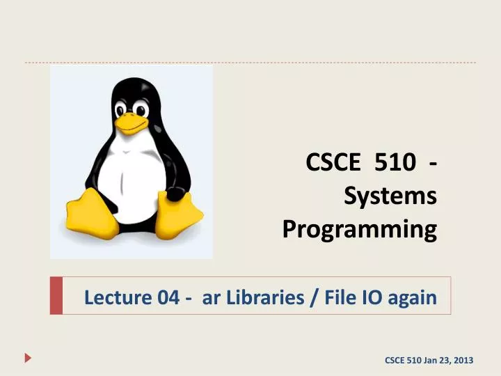 Ppt Csce 510 Systems Programming Powerpoint Presentation Free Download Id 2308955