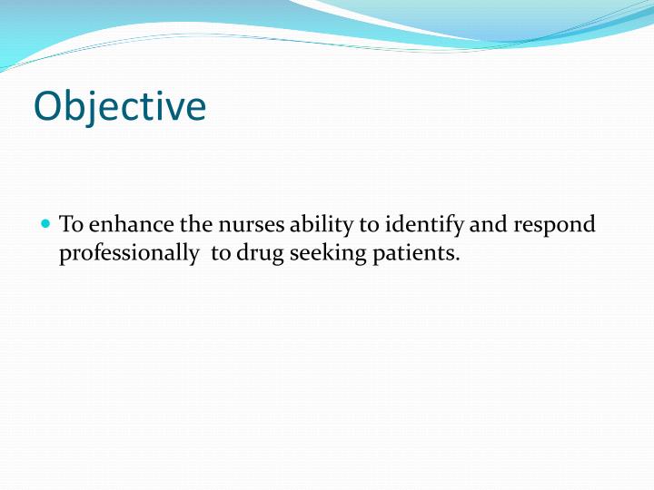 PPT - Recognizing Drug Seeking Behaviors PowerPoint Presentation - ID ...