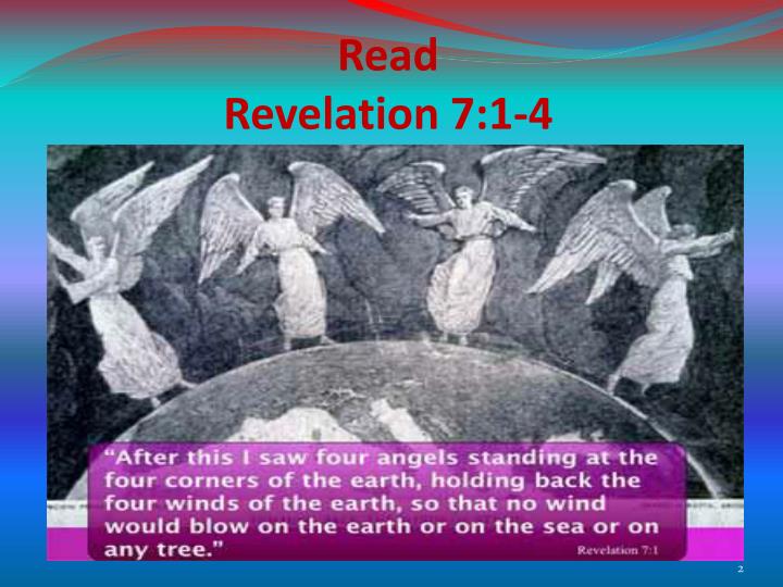 PPT - Read Revelation 7:1-4 PowerPoint Presentation - ID:2309488