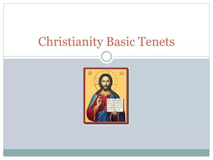 PPT - Christianity Basic Tenets PowerPoint Presentation, free download ...