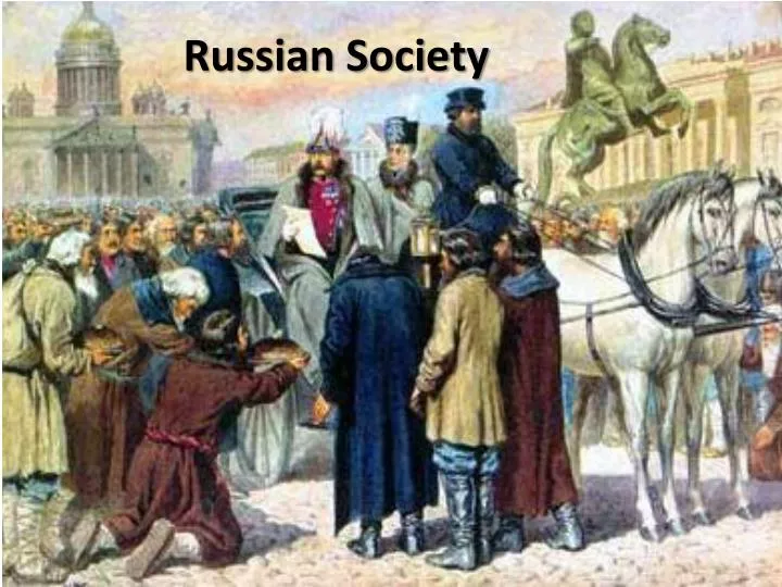 PPT - Russian Society PowerPoint Presentation, free download - ID:2311450