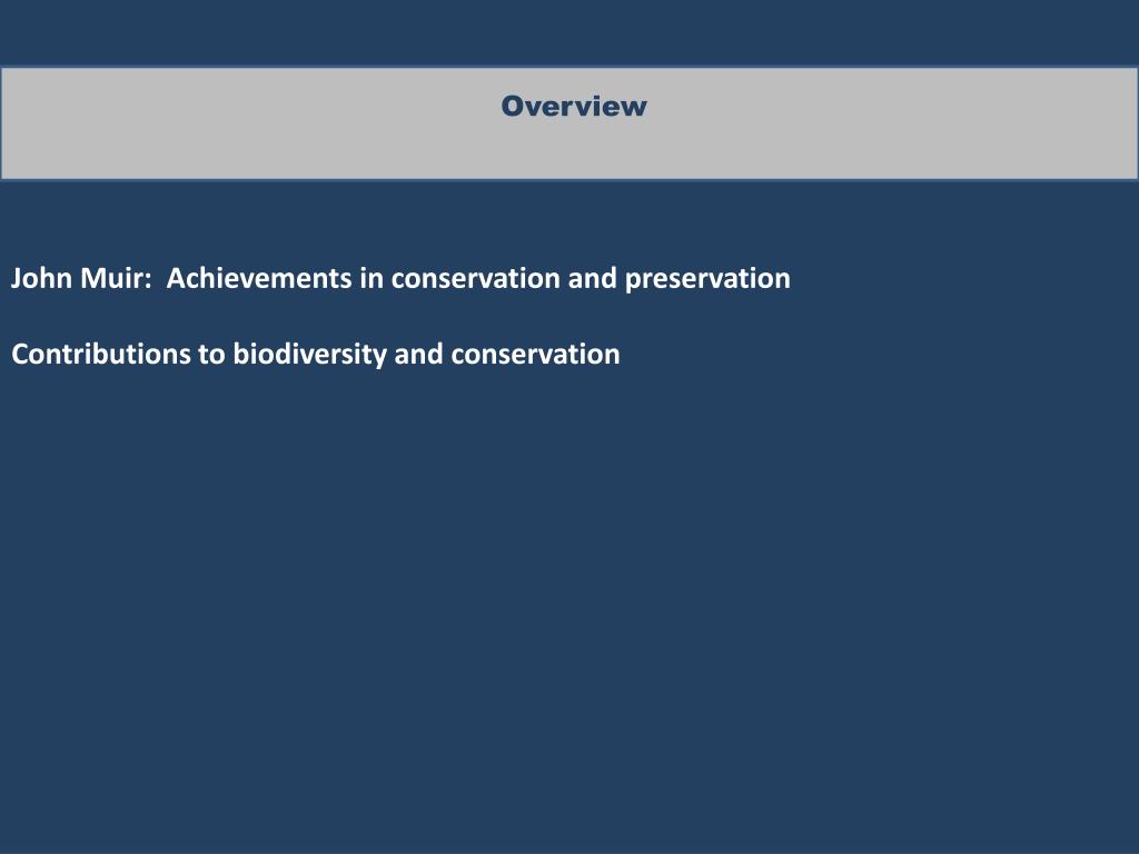 PPT - JOHN MUIR (21st April 1838-24 th December 1914) PowerPoint ...