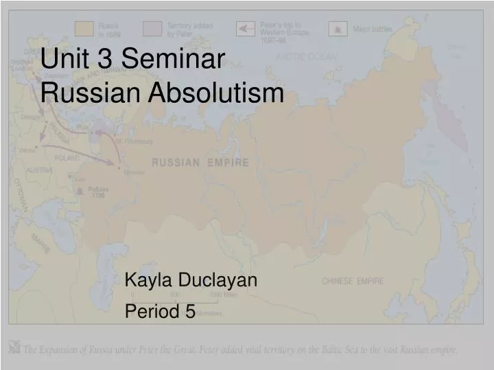PPT - Unit 3 Seminar Russian Absolutism PowerPoint Presentation, free ...