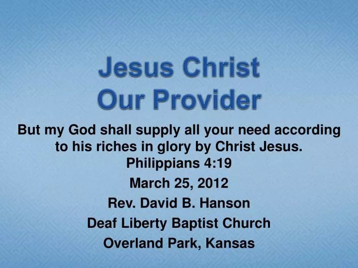 PPT - Jesus Christ Our Provider PowerPoint Presentation, free download ...