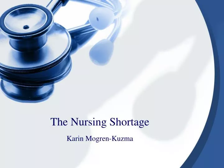 PPT - The Nursing Shortage PowerPoint Presentation, free download - ID ...