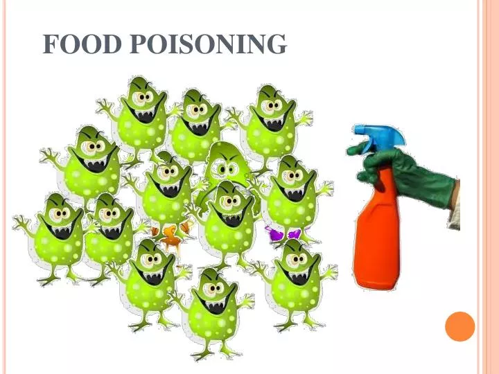 PPT - FOOD POISONING PowerPoint Presentation, free download - ID:2312909