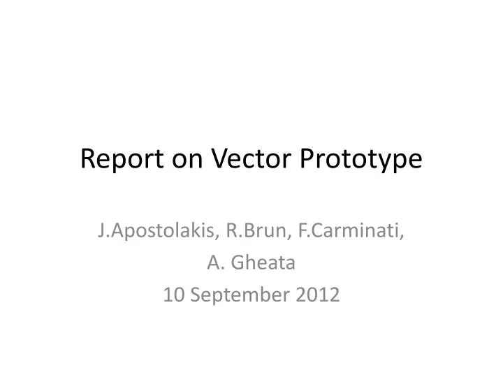 PPT - Report on Vector Prototype PowerPoint Presentation, free download ...