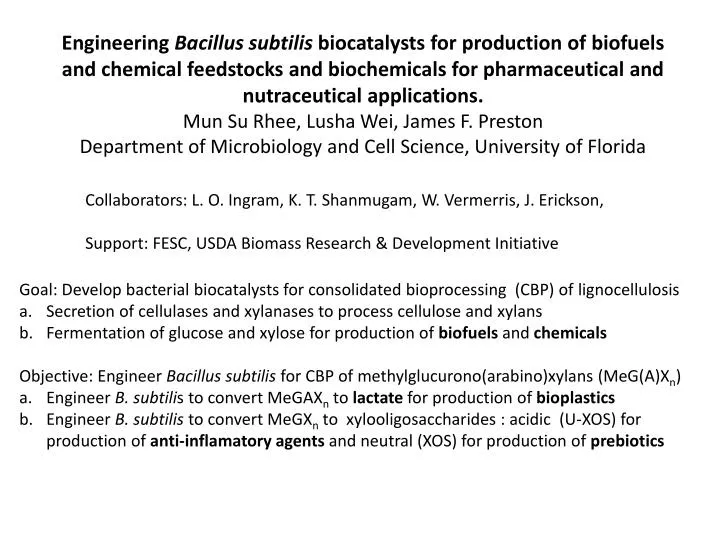 PPT - Goal: Develop bacterial biocatalysts for consolidated ...