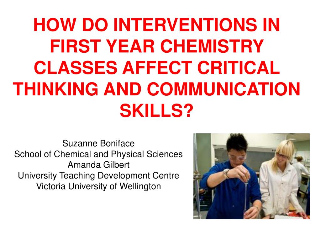PPT - Enhancing Critical Thinking Skills in First-Year Chemistry ...