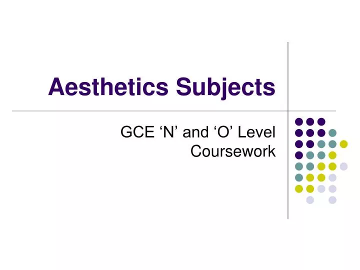 PPT - Aesthetics Subjects PowerPoint Presentation, free download - ID ...