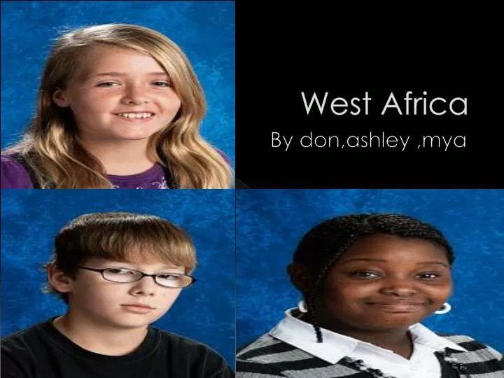 PPT - West Africa PowerPoint Presentation, free download - ID:2315391