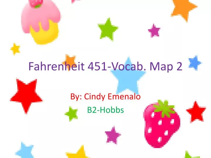 PPT - Fahrenheit 451-Vocab. Map 2 PowerPoint Presentation, free ...