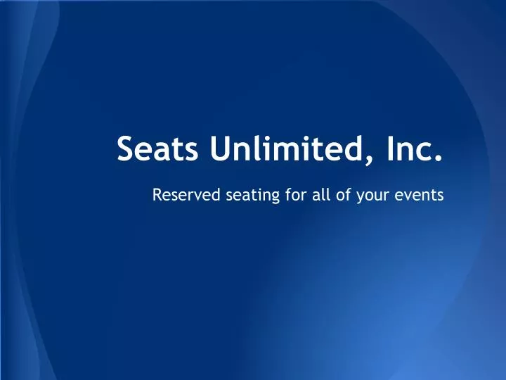 PPT - Seats Unlimited, Inc. PowerPoint Presentation, free download - ID ...