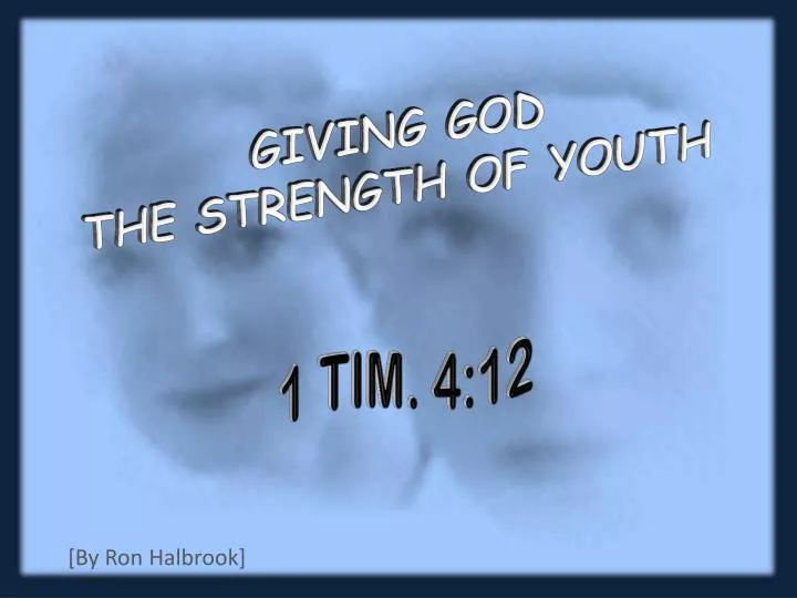 PPT - 1 TIM. 4:12 PowerPoint Presentation, free download - ID:2317829