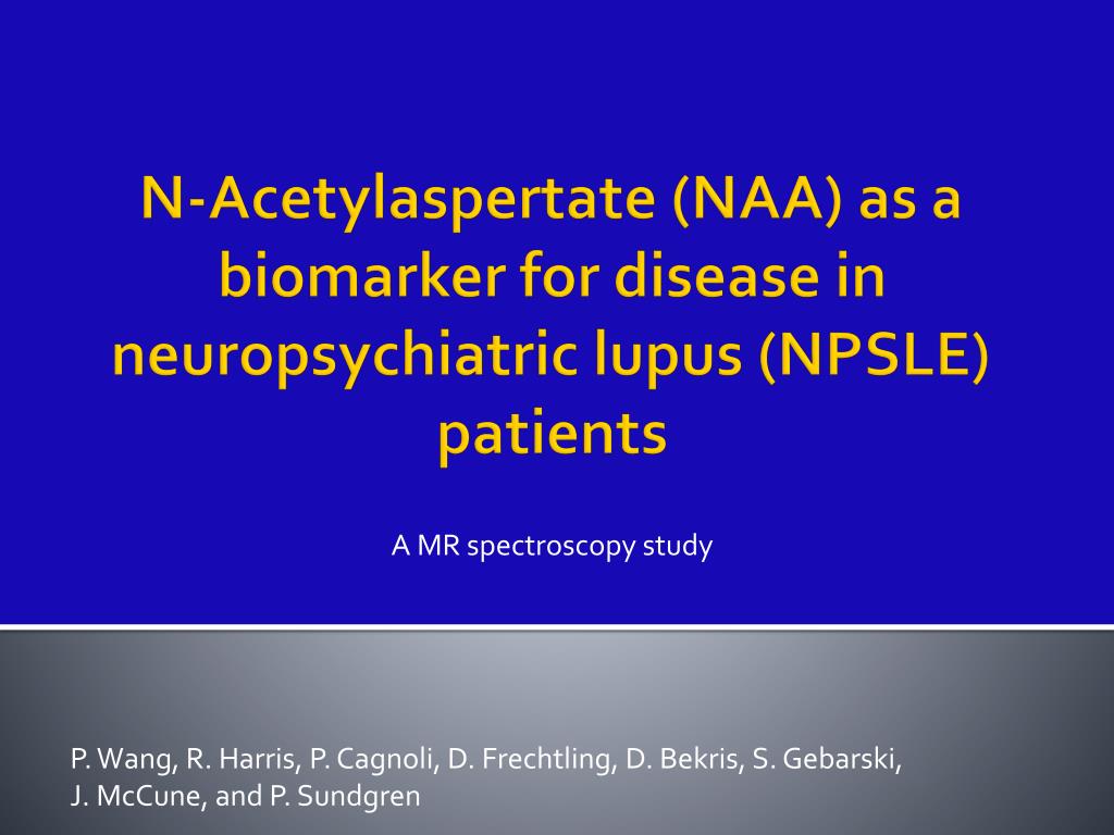 PPT - N- Acetylaspertate (NAA) as a biomarker for disease in ...