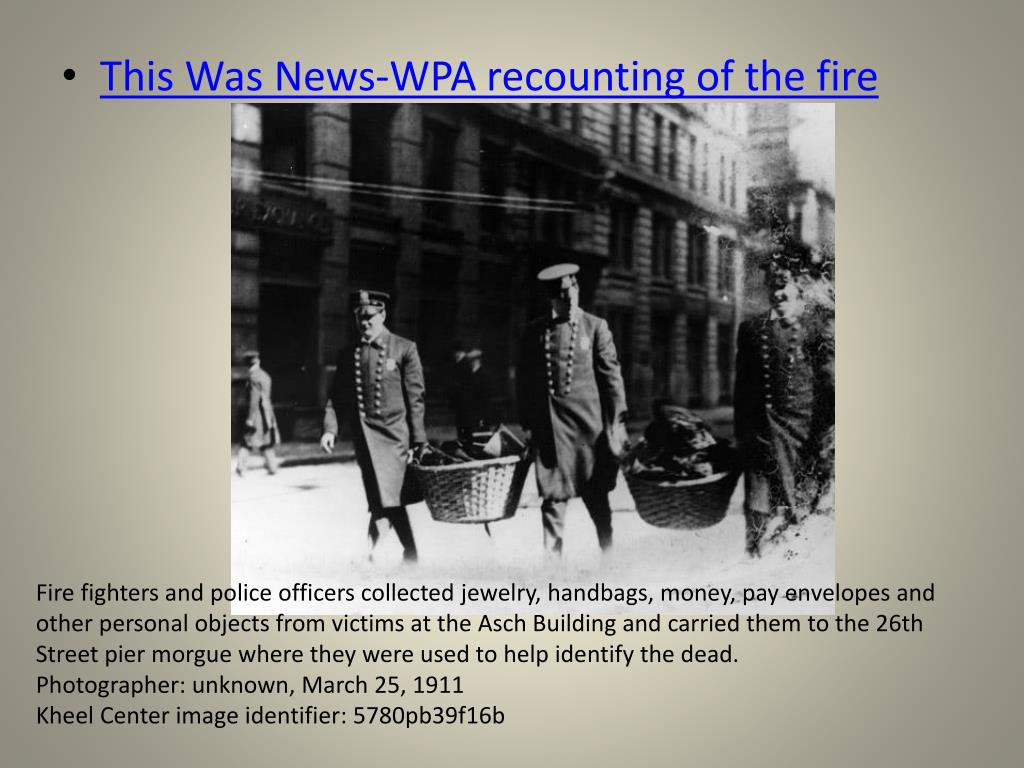 PPT - Triangle Shirtwaist Factory Fire: The Fire That Changed America ...