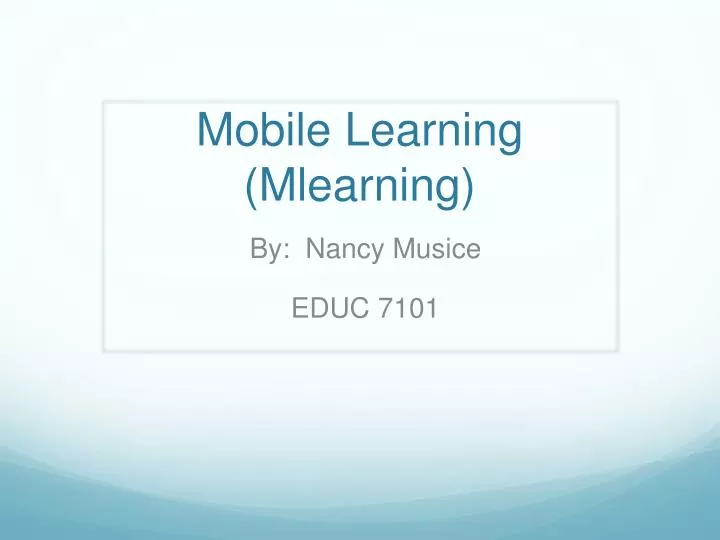 PPT - Mobile Learning ( Mlearning ) PowerPoint Presentation, free ... PPT - Mobile Learning ( Mlearning ) PowerPoint Presentation, free ...