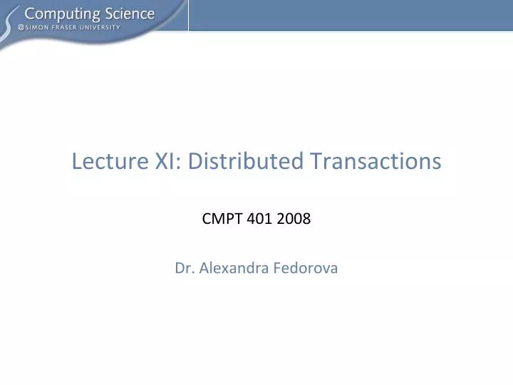 PPT - Lecture XI: Distributed Transactions PowerPoint Presentation ...