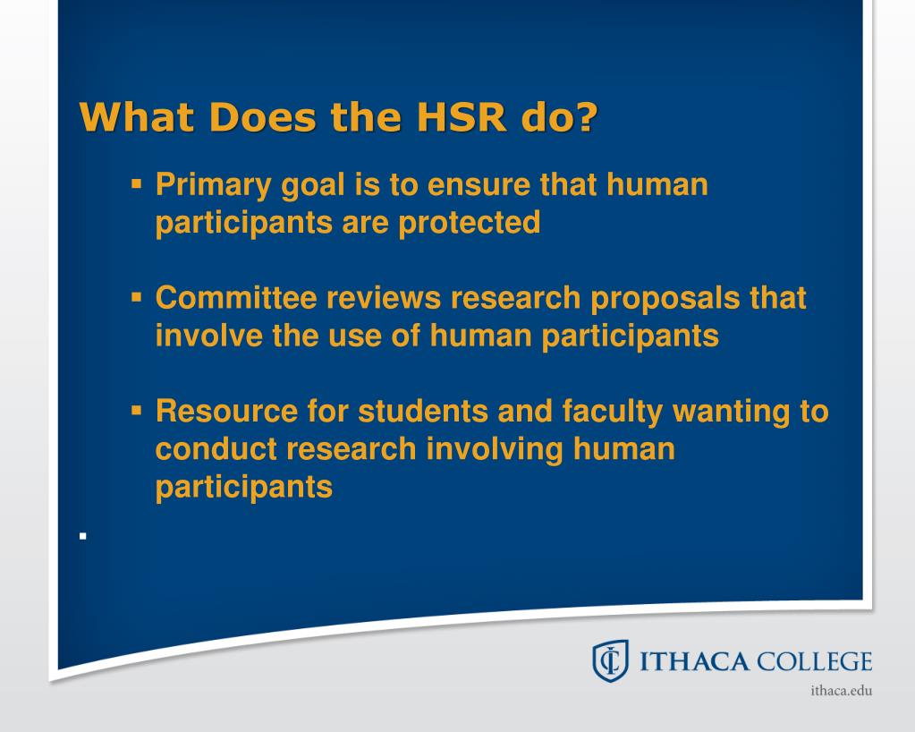 PPT - Ithaca College – Sponsored Research All-College Human Subjects ...