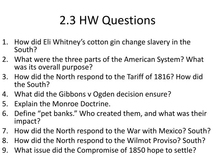 PPT - 2.3 HW Questions PowerPoint Presentation, free download - ID:2319911