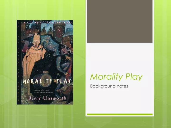 PPT - Morality Play PowerPoint Presentation, free download - ID:2320138