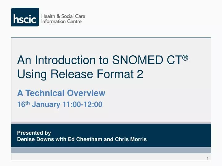 PPT - An Introduction to SNOMED CT ® Using Release Format 2 PowerPoint ...