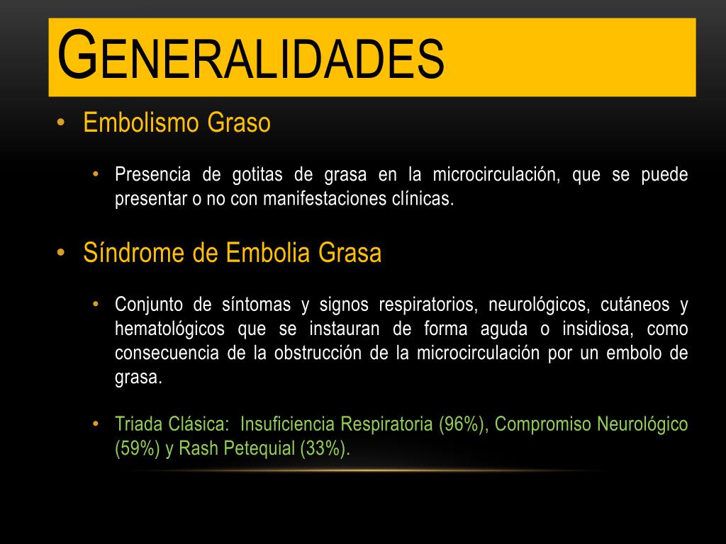 PPT - Síndrome de Embolia grasa liliana paola correa fellow i medicina ...