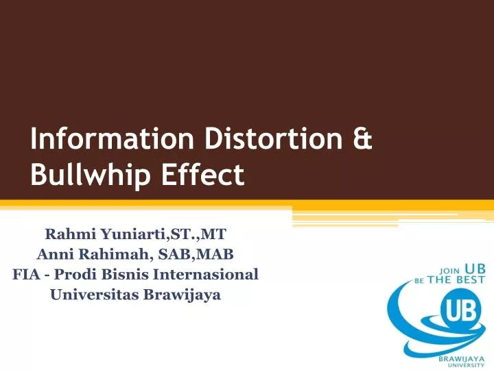 PPT - Information Distortion & Bullwhip Effect PowerPoint Presentation ...