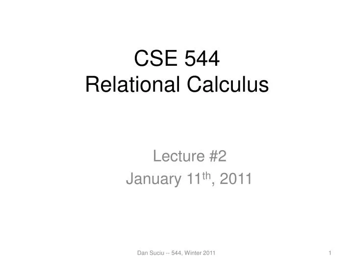 PPT - CSE 544 Relational Calculus PowerPoint Presentation, free download - ID:2320913