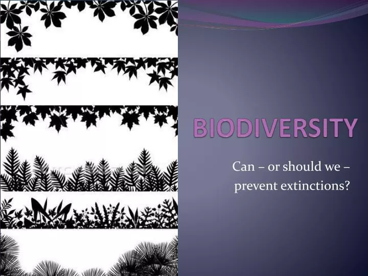 PPT - BIODIVERSITY PowerPoint Presentation, free download - ID:2321956