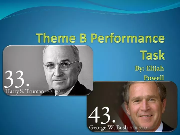 PPT - Theme B Performance Task PowerPoint Presentation, free download ...