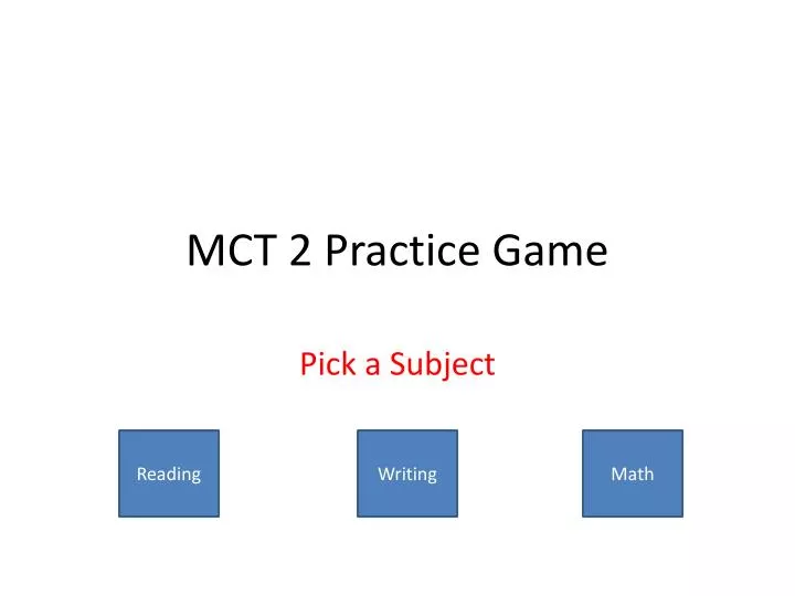 PPT - MCT 2 Practice Game PowerPoint Presentation, free download - ID ...