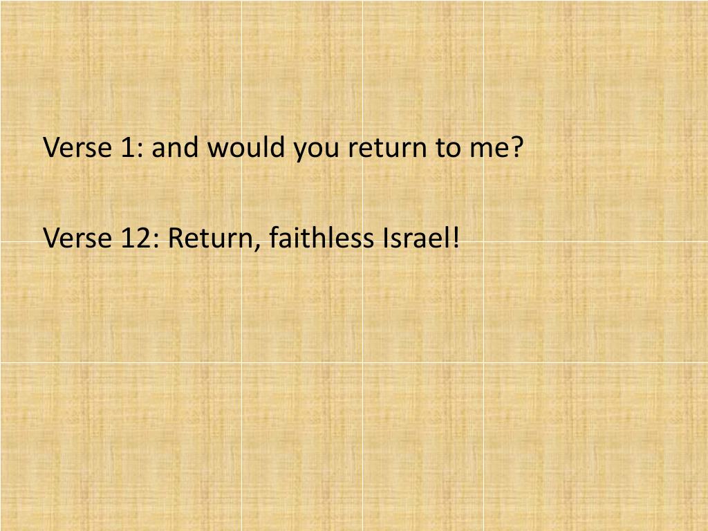 PPT - HOPE AMONG RUINS Lesson Five: Return to Me A study of the book of ...