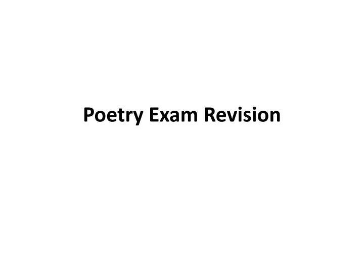 PPT - Poetry Exam Revision PowerPoint Presentation, free download - ID ...