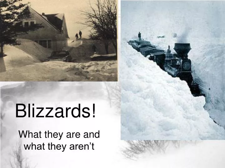 PPT - Blizzards! PowerPoint Presentation, free download - ID:2323587