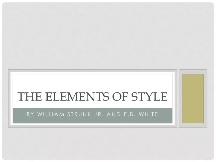 PPT - The Elements of style PowerPoint Presentation, free download - ID ...