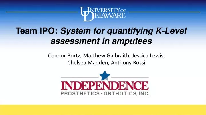 PPT - Team IPO: System for quantifying K-Level assessment in amputees ...