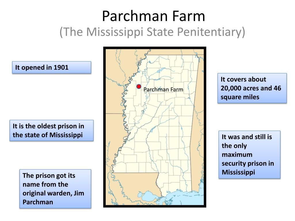 PPT - Parchman Farm PowerPoint Presentation, free download - ID:2324018
