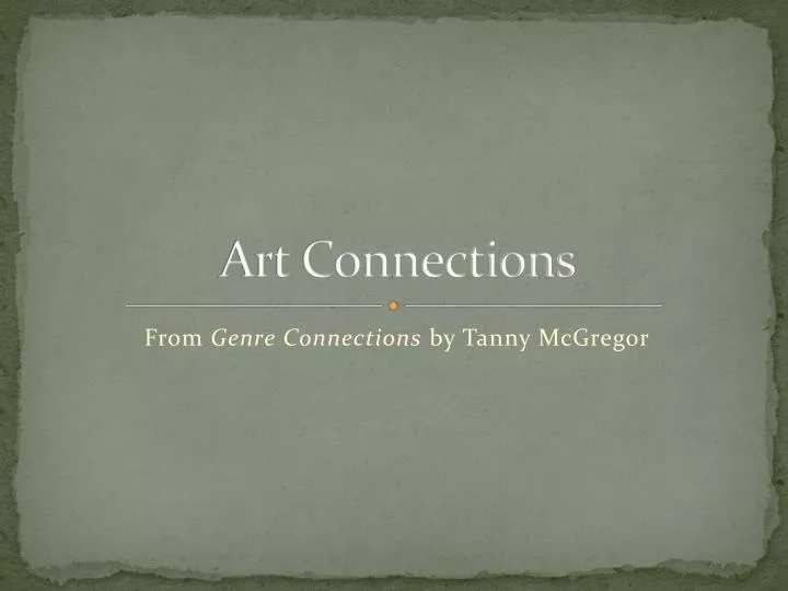 PPT - Art Connections PowerPoint Presentation, free download - ID:2324188