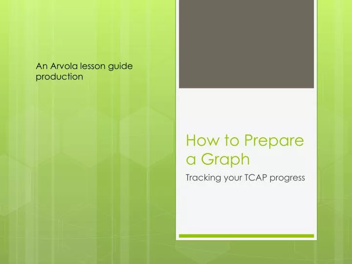 PPT - How to Prepare a Graph PowerPoint Presentation, free download ...
