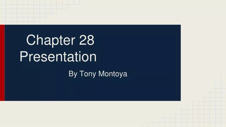 PPT - Chapter 28 Presentation PowerPoint Presentation, free download ...
