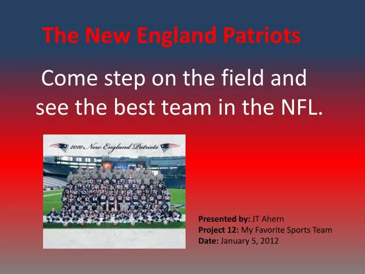 PPT - The New England Patriots PowerPoint Presentation, free download ...