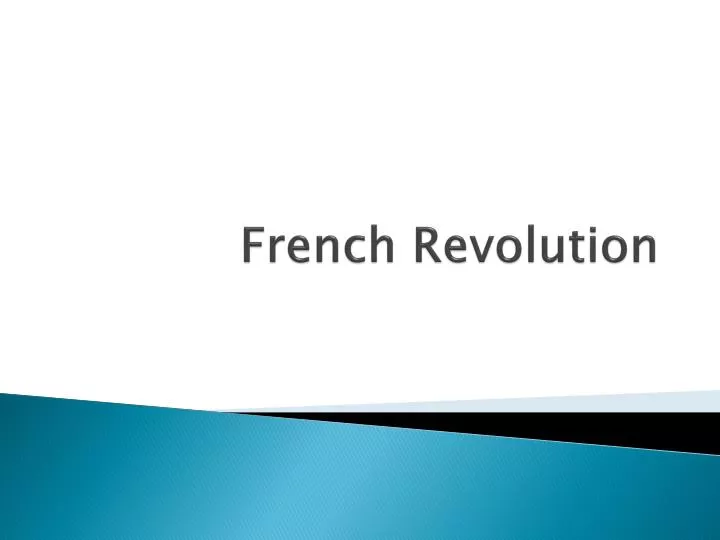 PPT - French Revolution PowerPoint Presentation, free download - ID:2325060