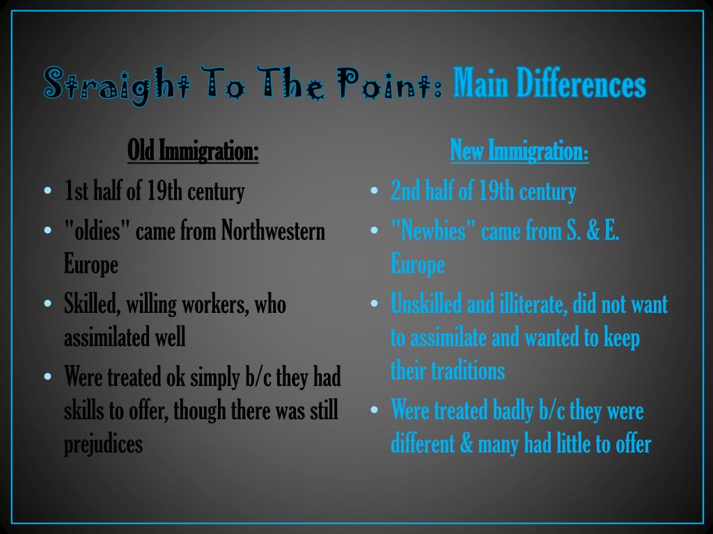 PPT - Old Immigration & New Immigration : WHATS THE DIFFERENCE ...