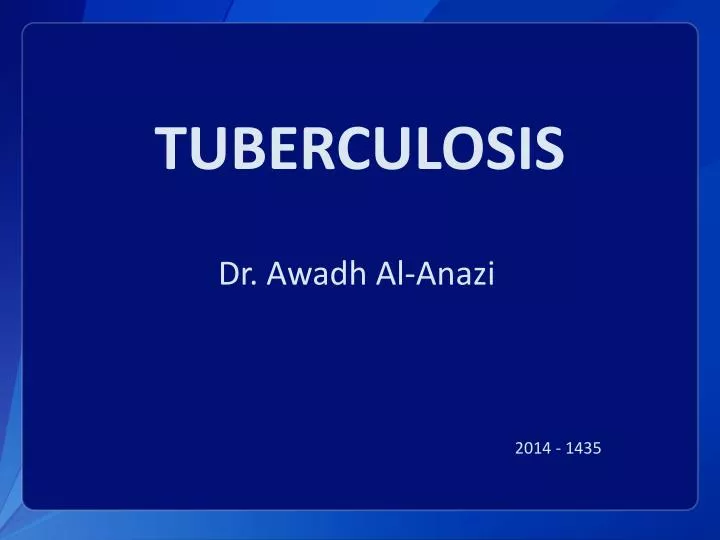 PPT - TUBERCULOSIS PowerPoint Presentation, free download - ID:2325339