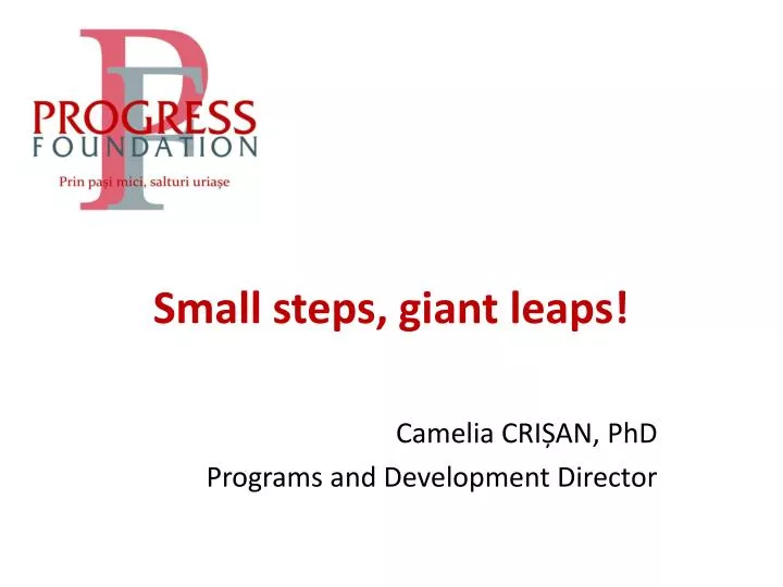 PPT - Small steps, giant leaps! PowerPoint Presentation, free download ... PPT - Small steps, giant leaps! PowerPoint Presentation, free download ...