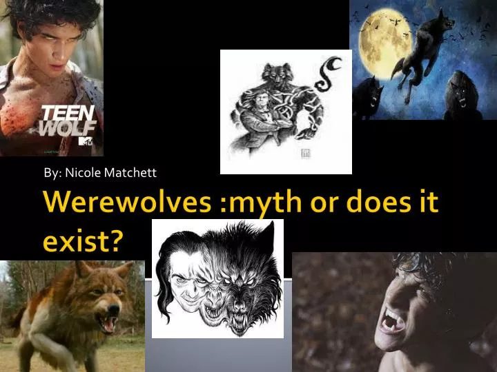 PPT - Werewolves :myth or does it exist? PowerPoint Presentation, free ...