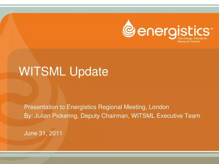 PPT - WITSML Update PowerPoint Presentation, free download - ID:2326023