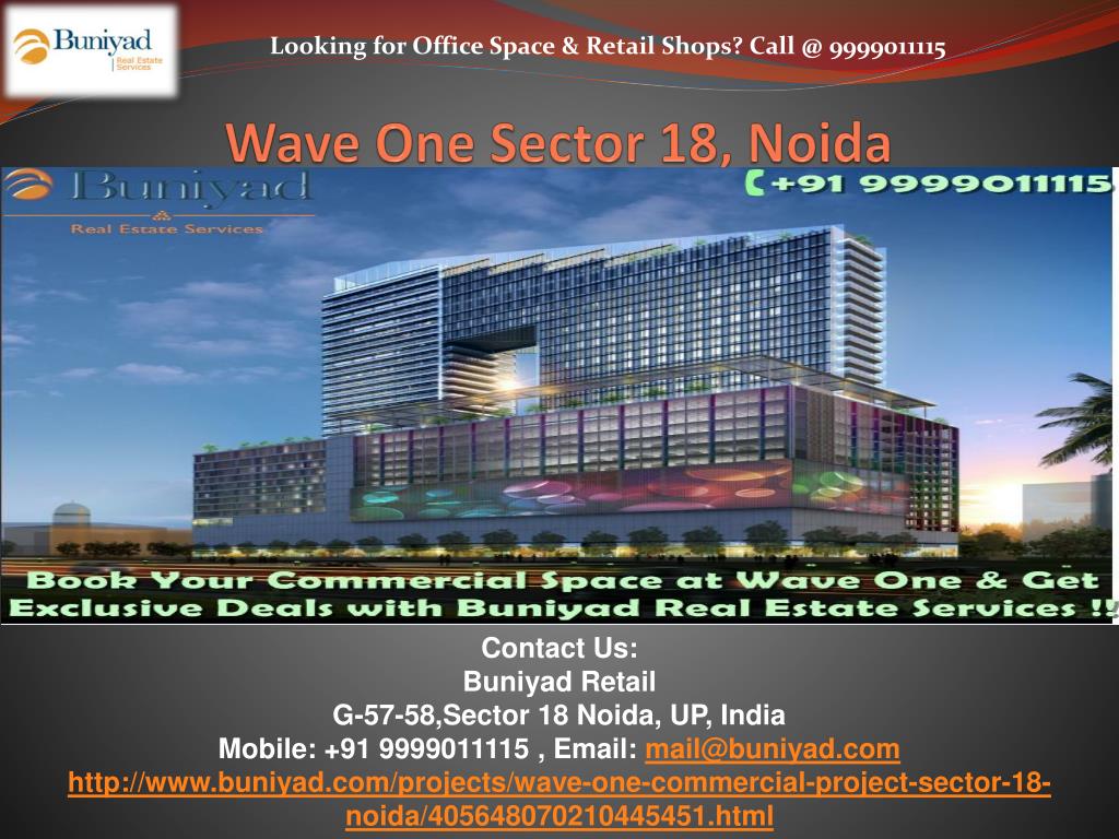 PPT - Wave One Sector 18 Noida – Commercial Office Space & Retail ...